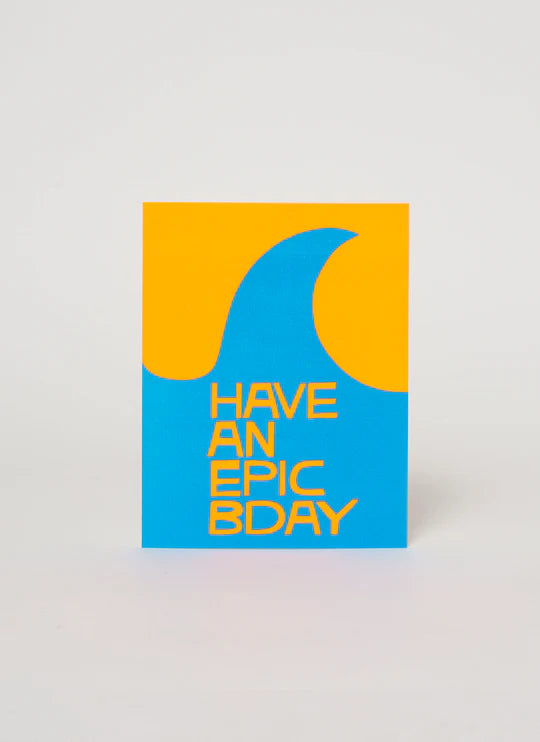 EPIC BIRTHDAY WAVE CARD